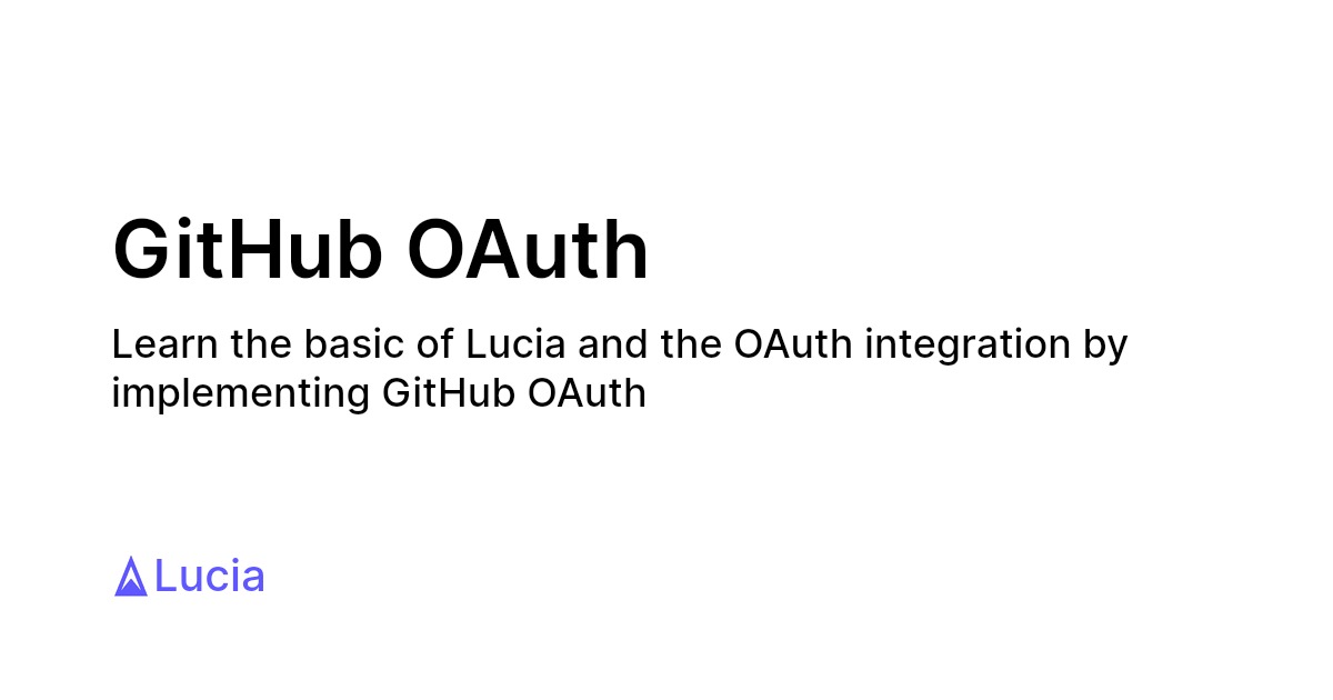 GitHub OAuth · Lucia GitHub OAuth · Lucia