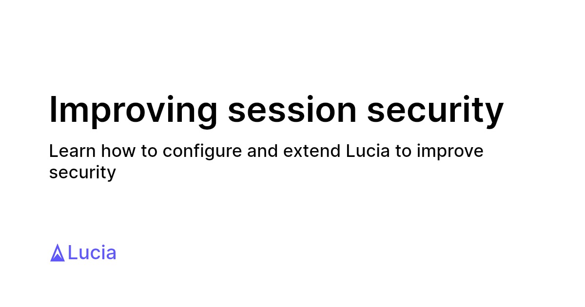 Improving Session Security · Lucia 4369