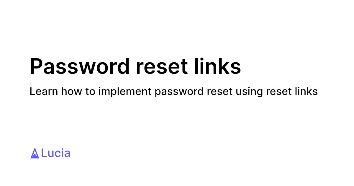 Password reset links · Lucia