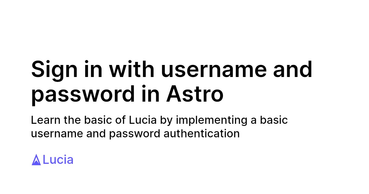 Sign in with username and password in Astro · Lucia