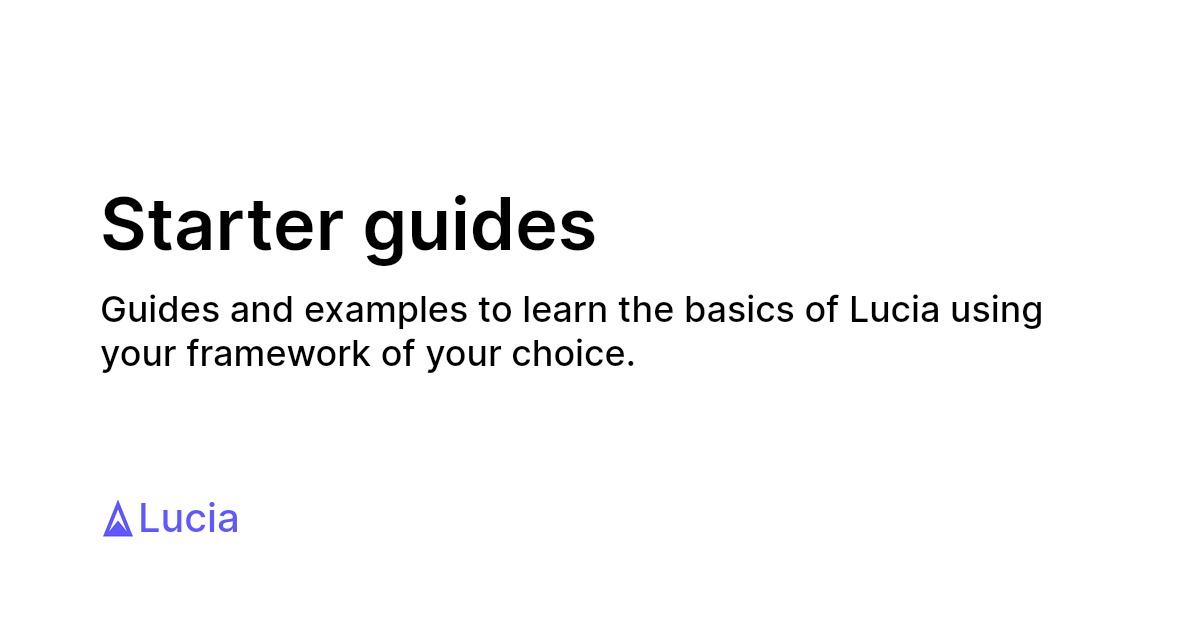 Starter guides · Lucia